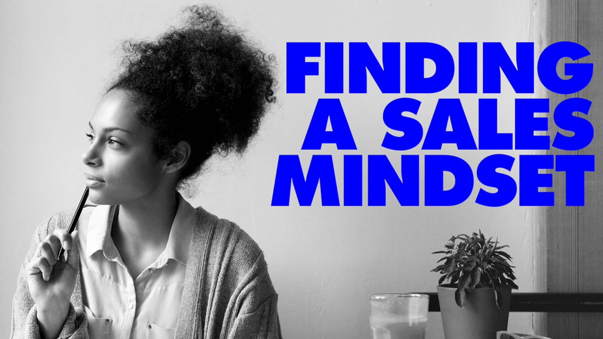 Sales mindset